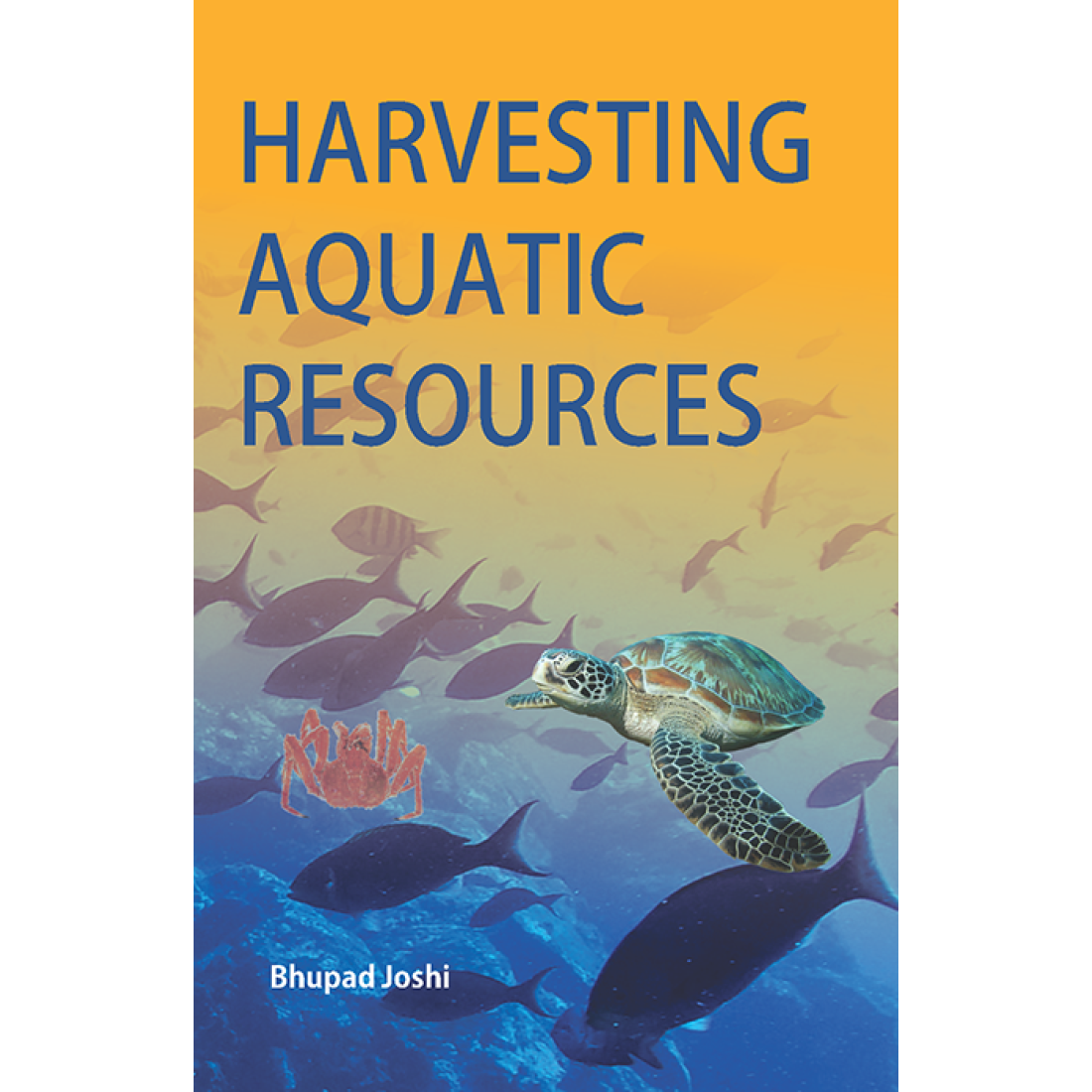 Harvesting Aquatic Resources